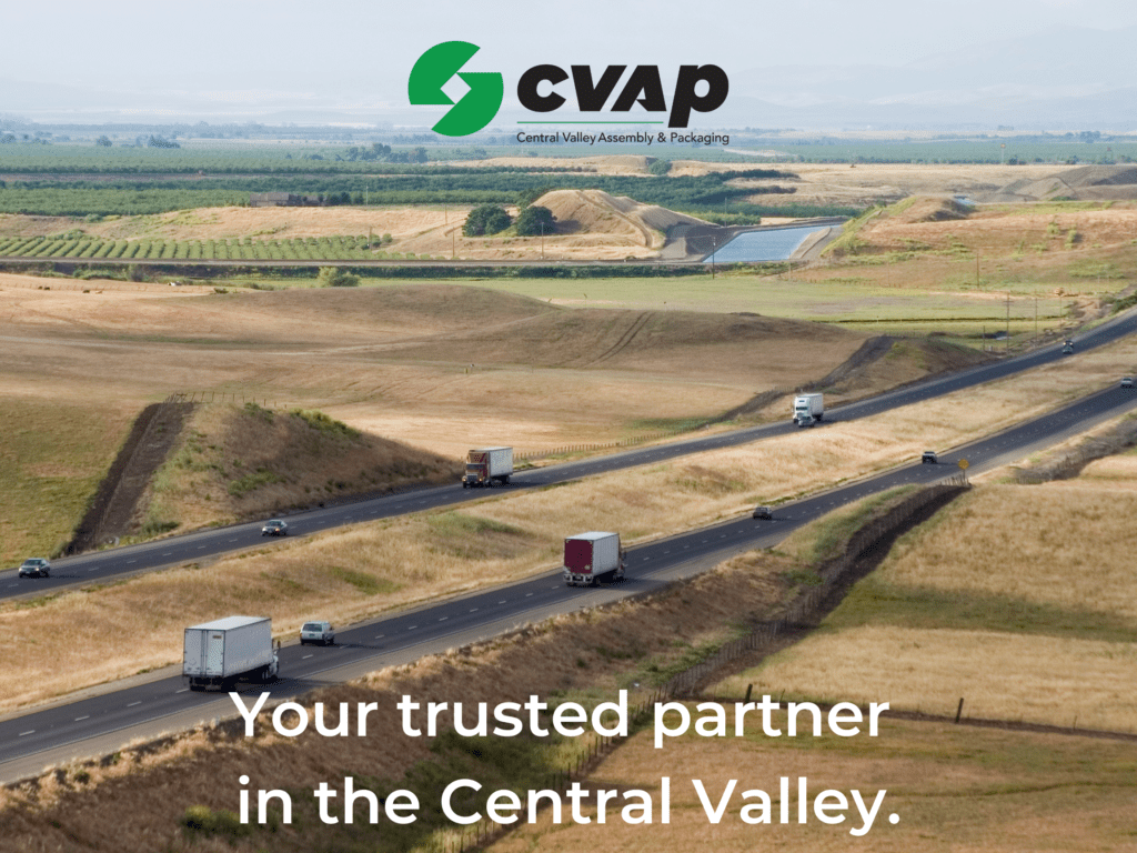 CVAP - Your Central Valley Supply Chain Solution - Central Valley Assembly